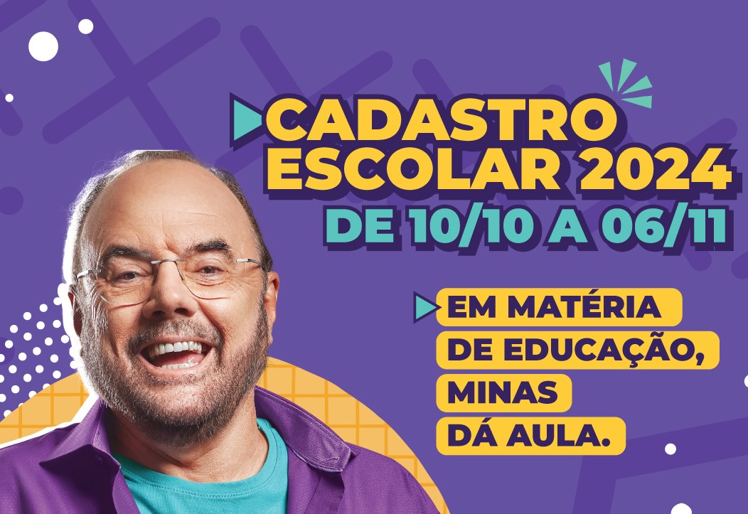 Cadastro Escolar 2024 na rede pública de Minas Gerais termina nesta ...